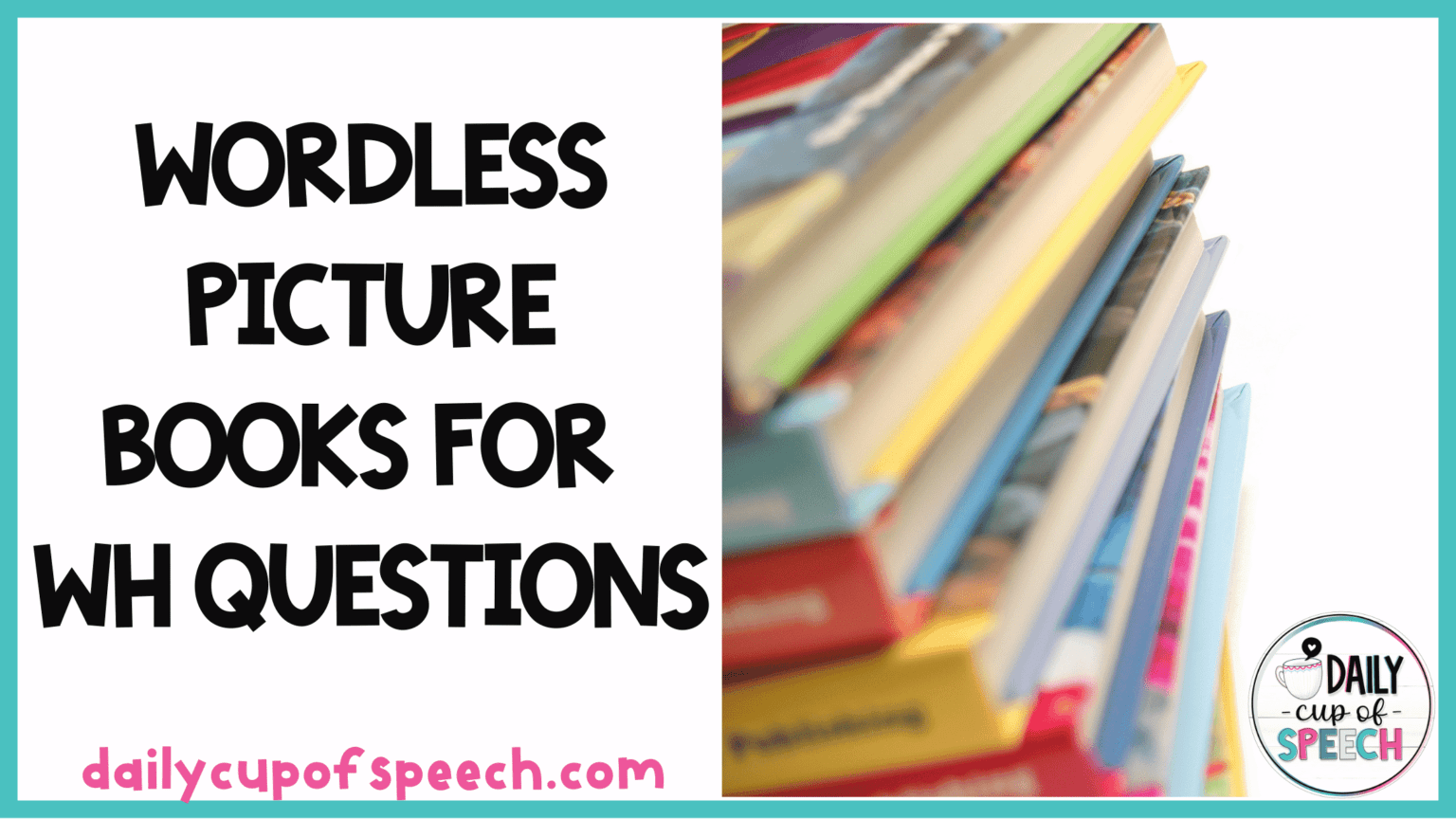 10 Fun Activities for Teaching Wh Questions in Speech Therapy » Daily ...